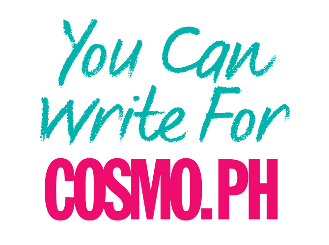 You Can Write For Cosmo.ph!