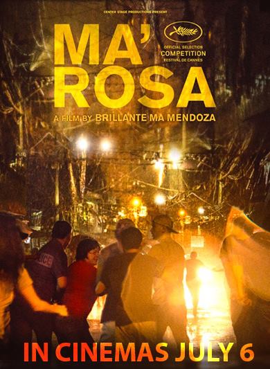Ma' Rosa gets July 6 nationwide commercial run